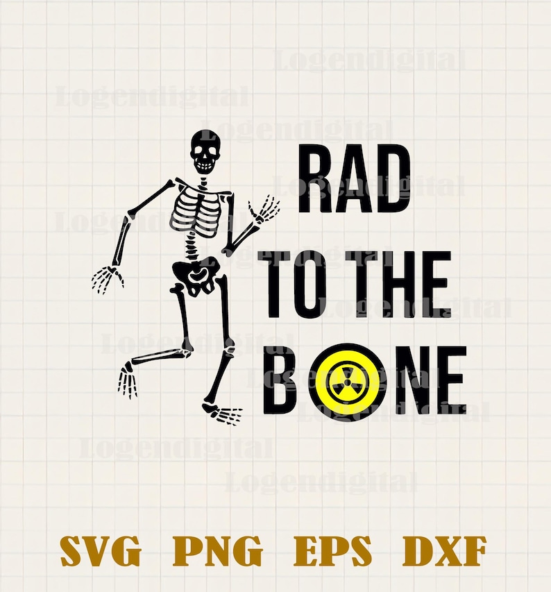 Rad to the Bone Skeleton Funny SVG, Radiology Skeleton Funny Svg Rad ...