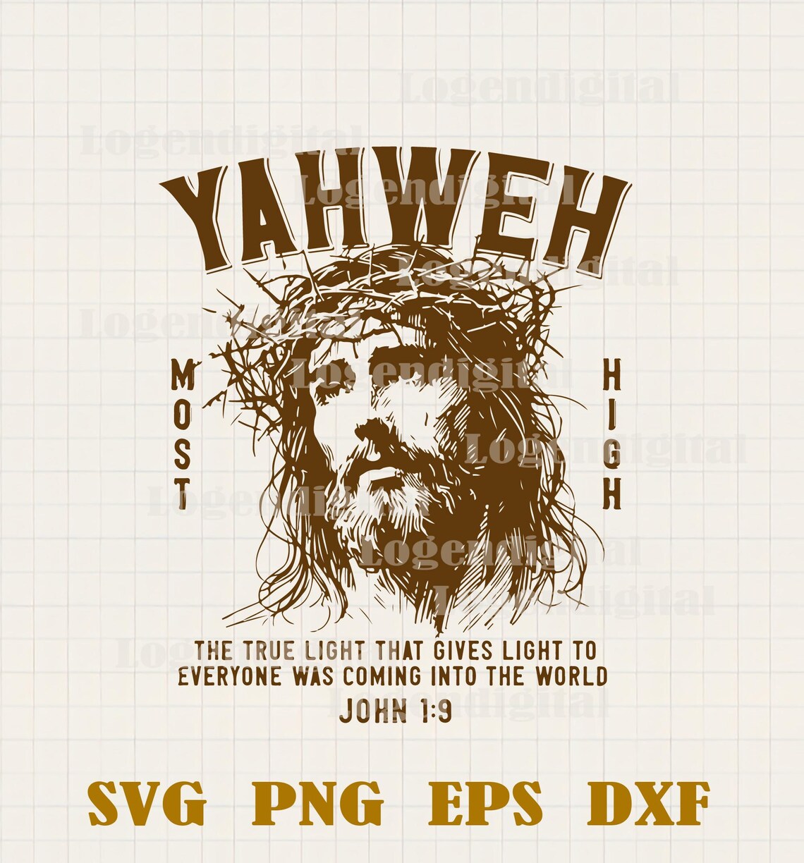 Jesus Christ Yahweh Most High SVG, Jesus Crown of Thorns Svg John 1:9 ...