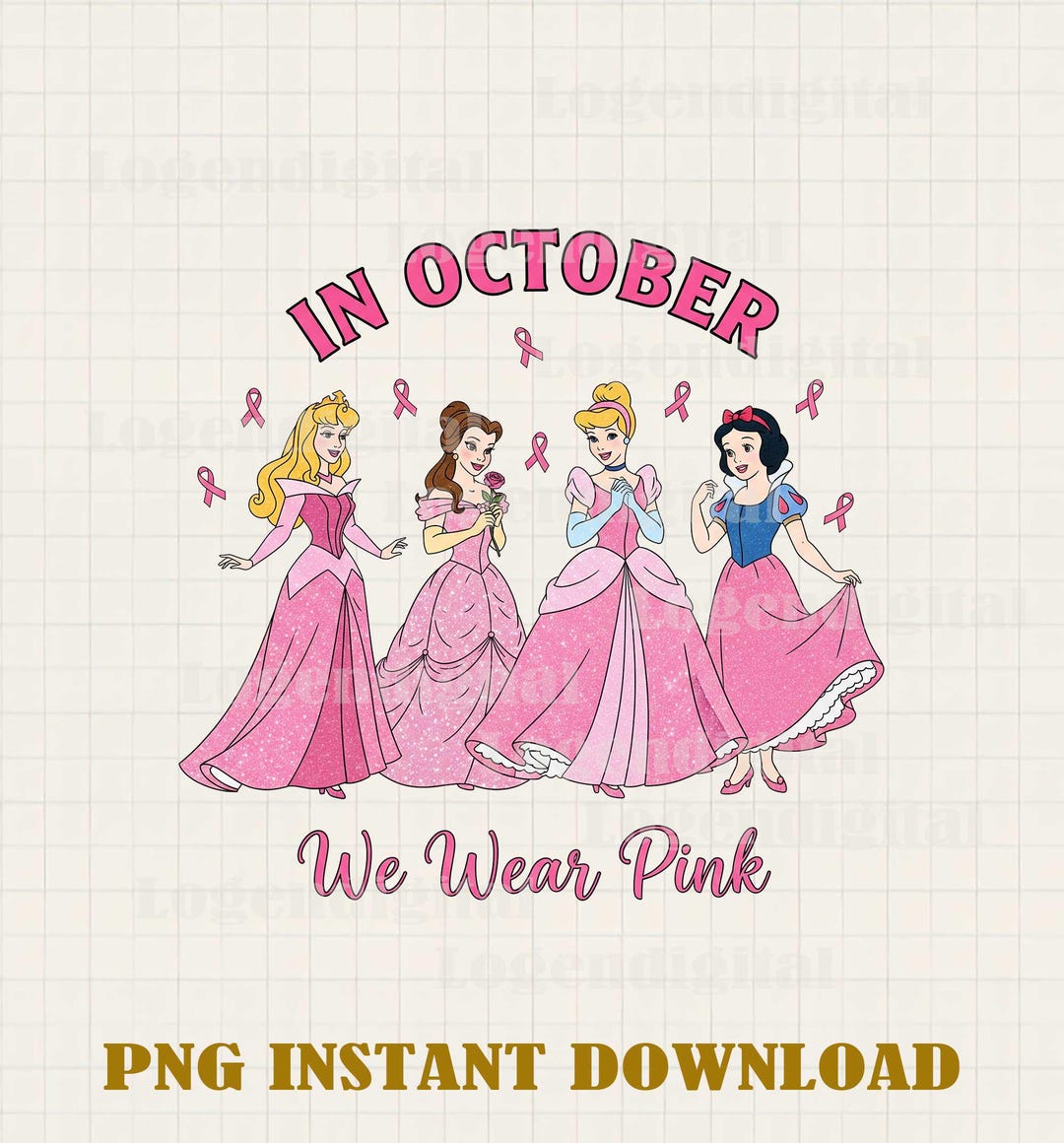 In October We Wear Pink Disney Princess Png Sublimation, Breast Cancer ...