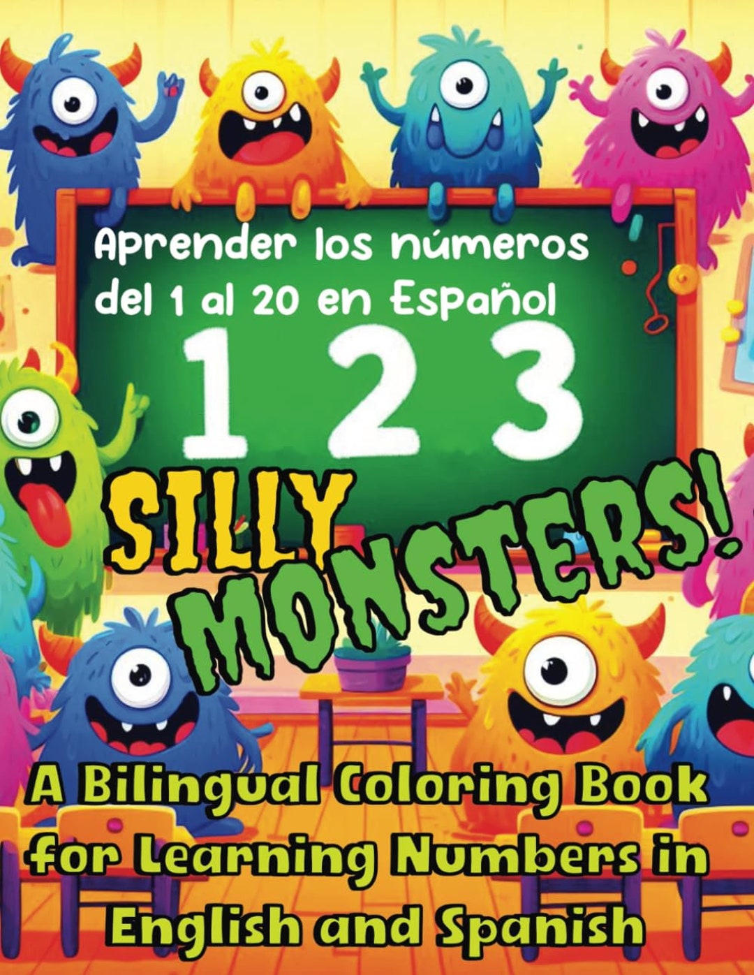 123 Silly Monsters! | a Bilingual Coloring Book for Learning Numbers in ...