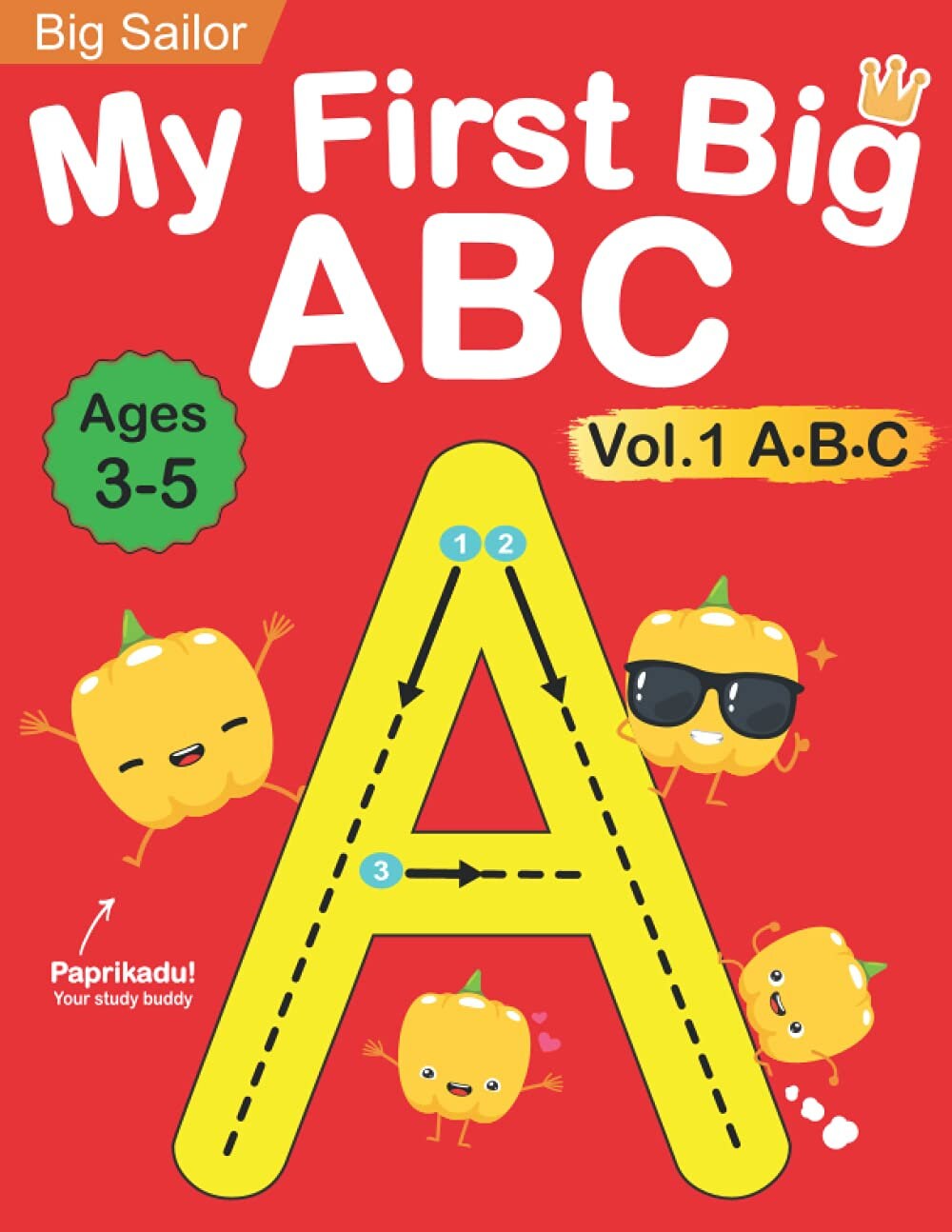 My First Big ABC Book Vol.1: Preschool Homeschool Educational Activity ...
