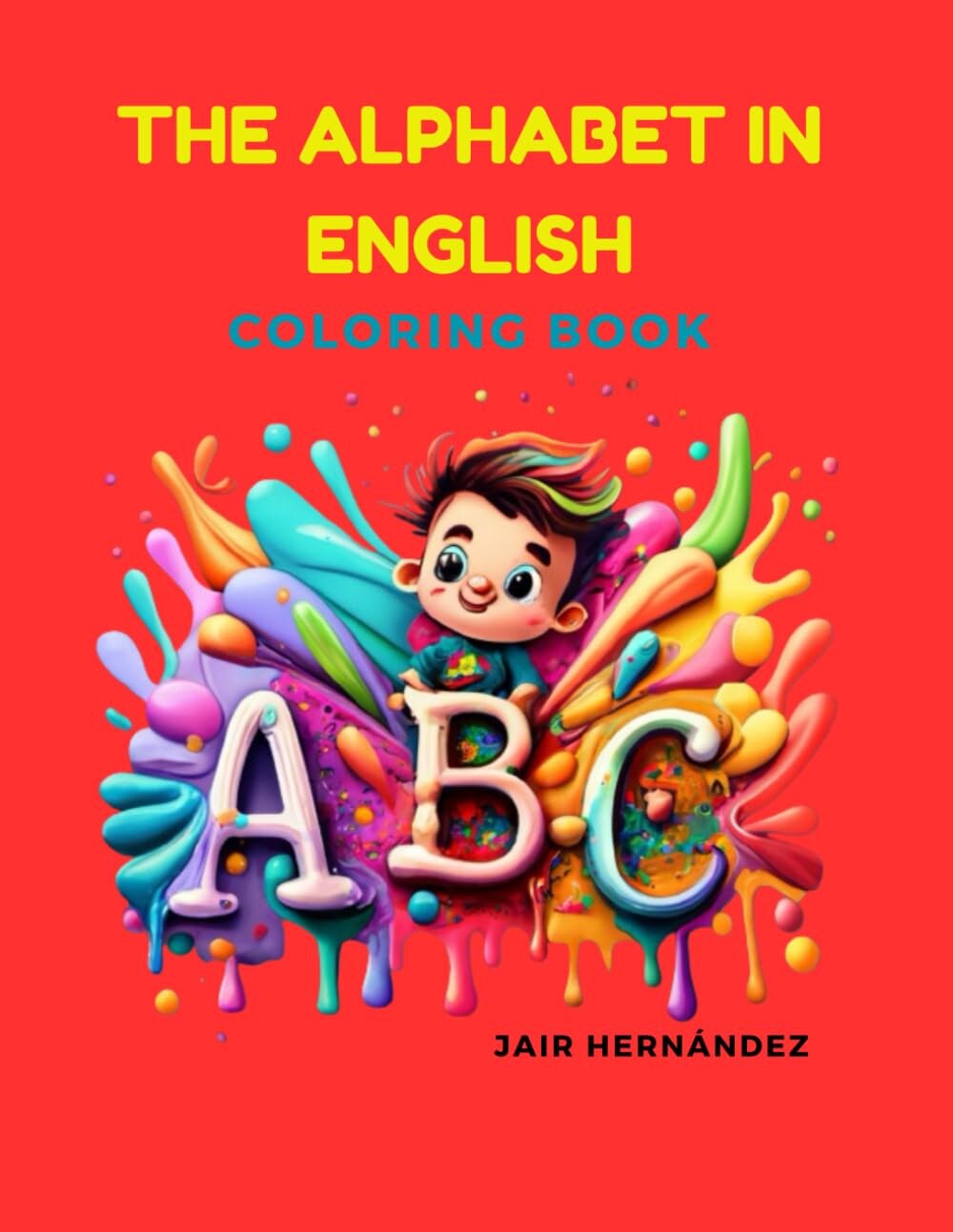 Alphabet in English Coloring Book kids Ages 3-5: Birds, Fruits, Animals ...