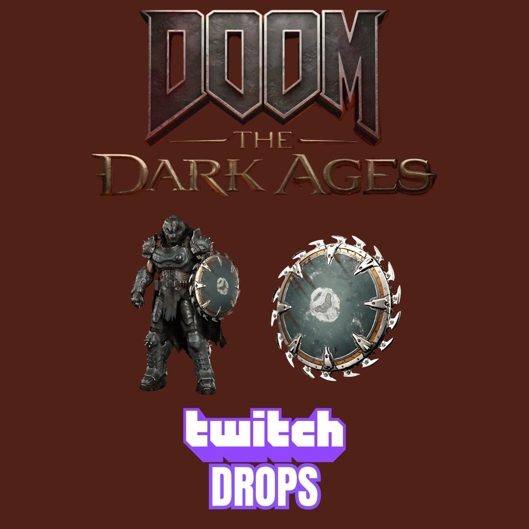 DOOM: the Dark Ages Twitch Drops | Guardian Slayer Skin, Shield | Fast ...