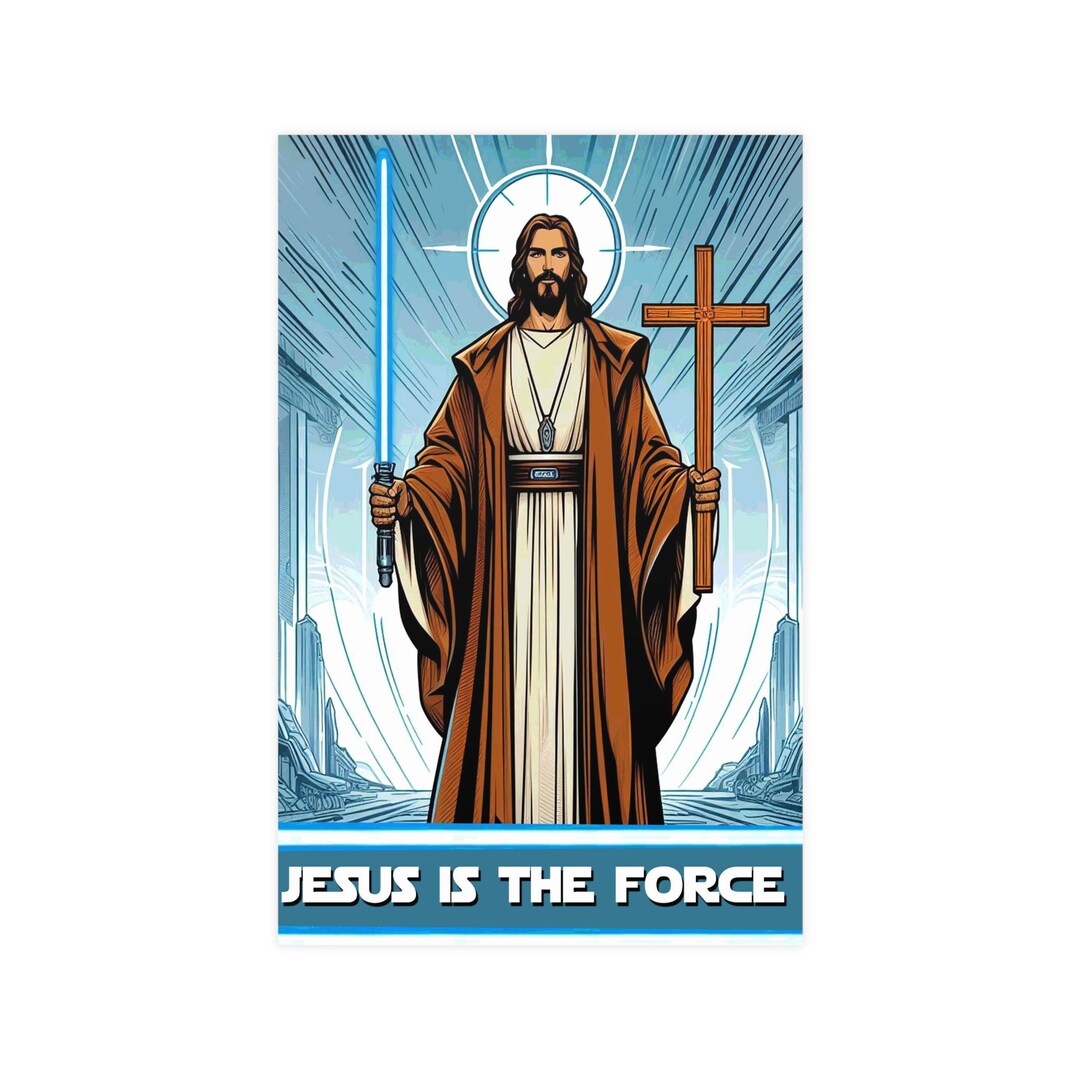 Jesus is the Force Vertical and Horizontal Matte Posters - Etsy