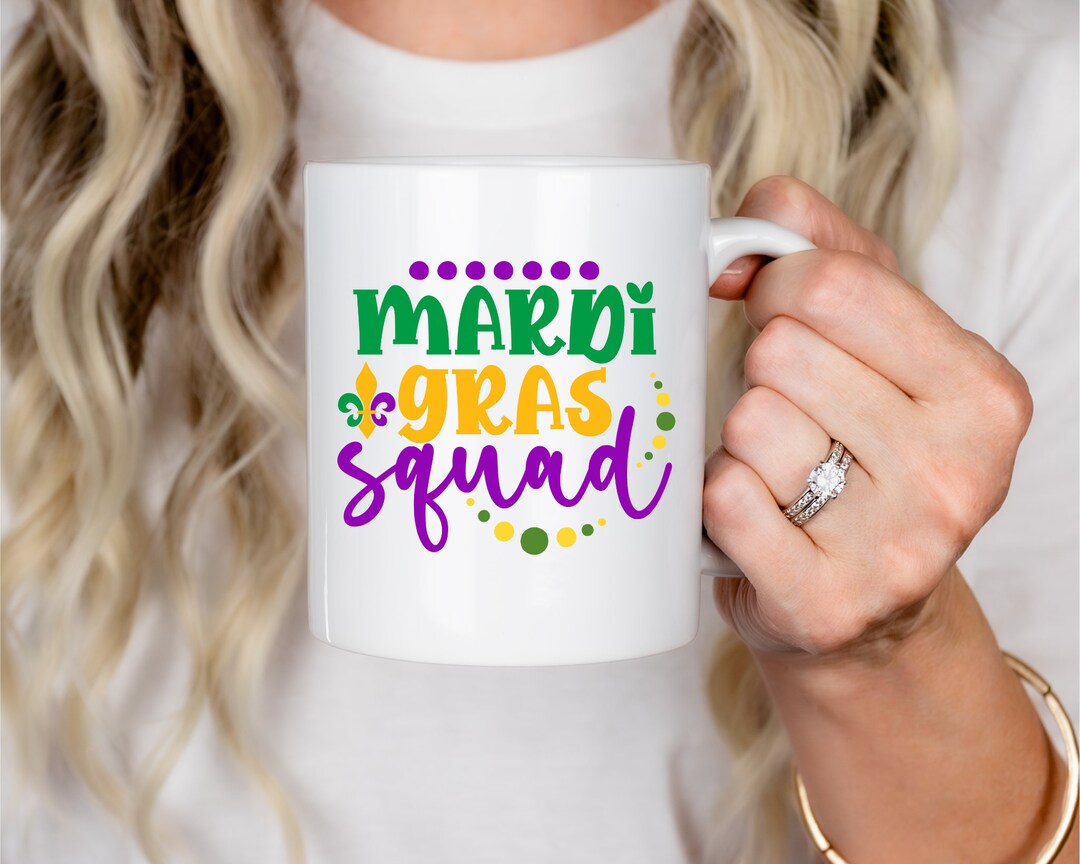 Mardi Gras Squad Mug, Funny 11 Oz Ceramic Coffee Mug, Tea Cup, Novelty ...