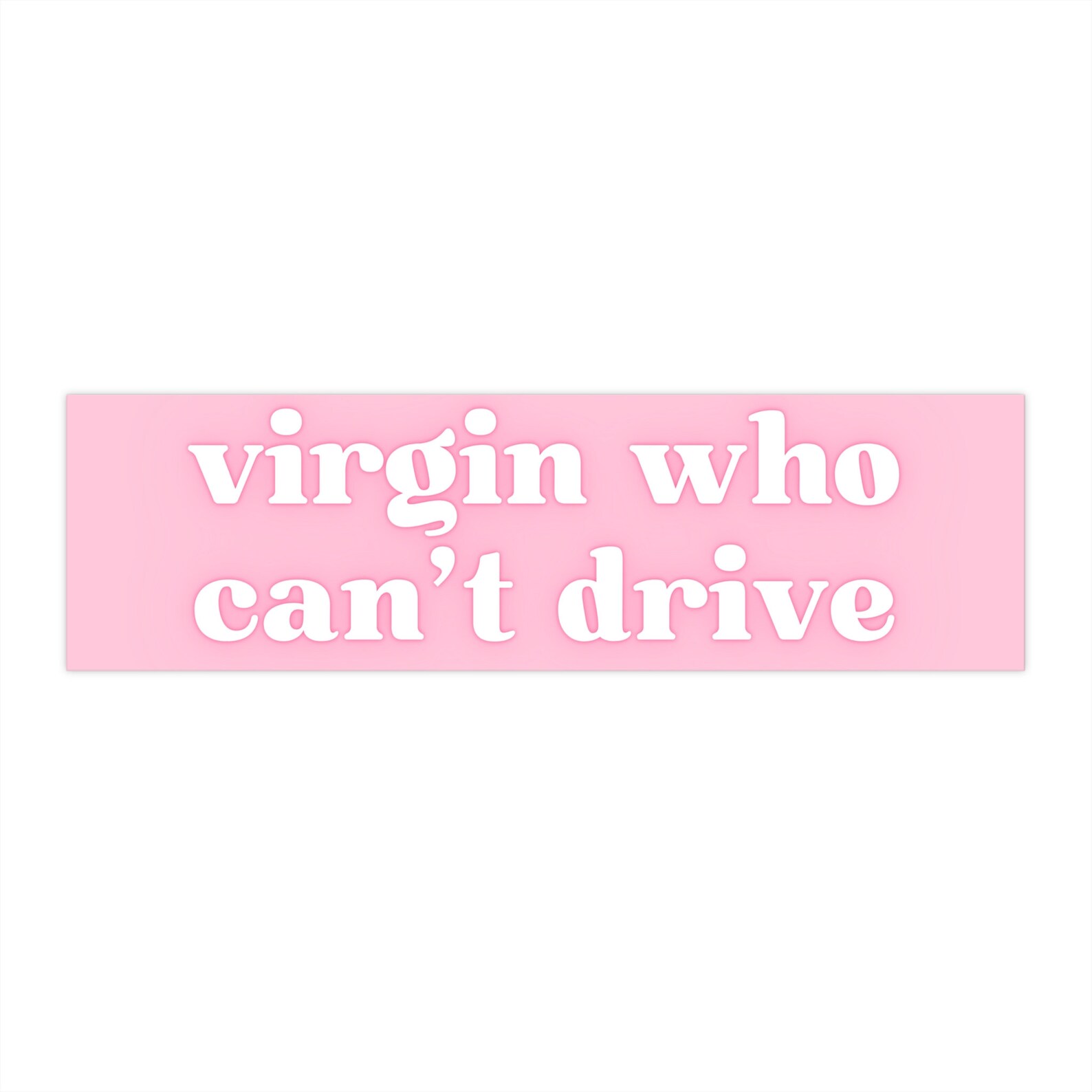 Virgin Who Can't Drive Bumper Sticker pink - Etsy