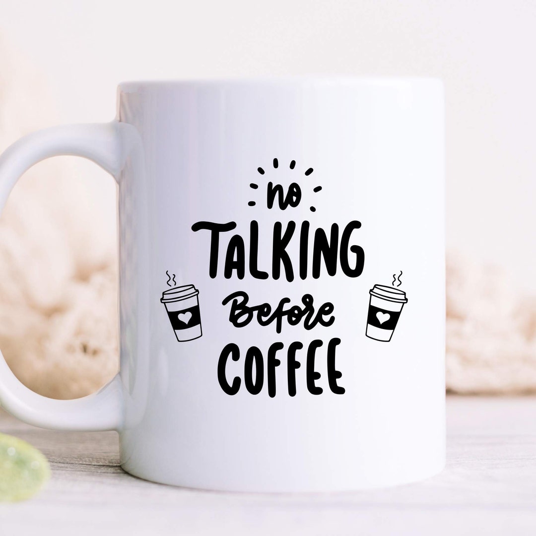 No Talking Before Coffee Mug, Coffee Mug for Mom, Coffee Mug for Dad ...