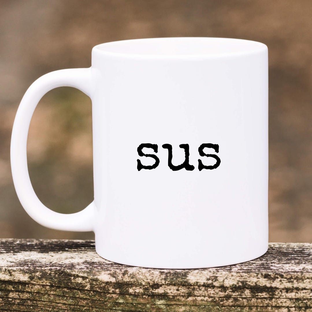 Sus Coffee Mug, Suspect Mug, Among Us, Gift for Teen Gamer, Gift for ...