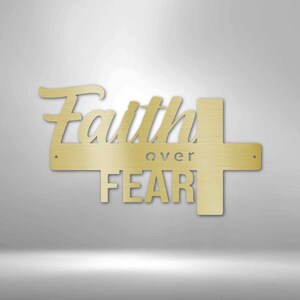 Faith Over Fear Metal Sign, Gift for Christians, Metal Wall Sign ...