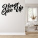 Never Give up Metal Sign, New Home Sign, Housewarming Gift, Living Room ...