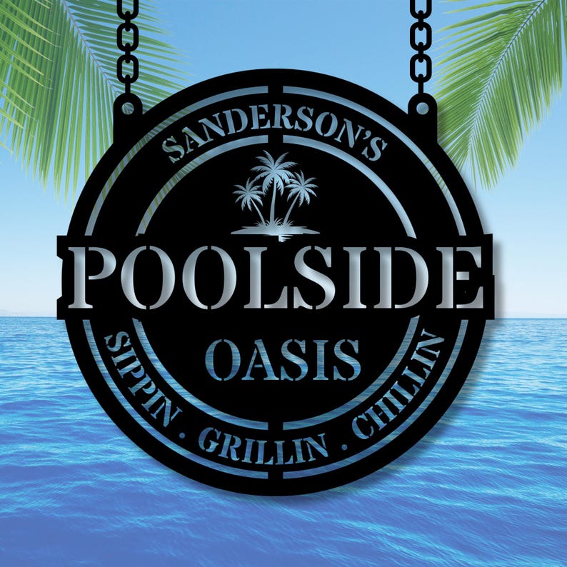 Personalized Poolside Oasis Metal Sign, Outdoor Decor, Pool Signs for ...