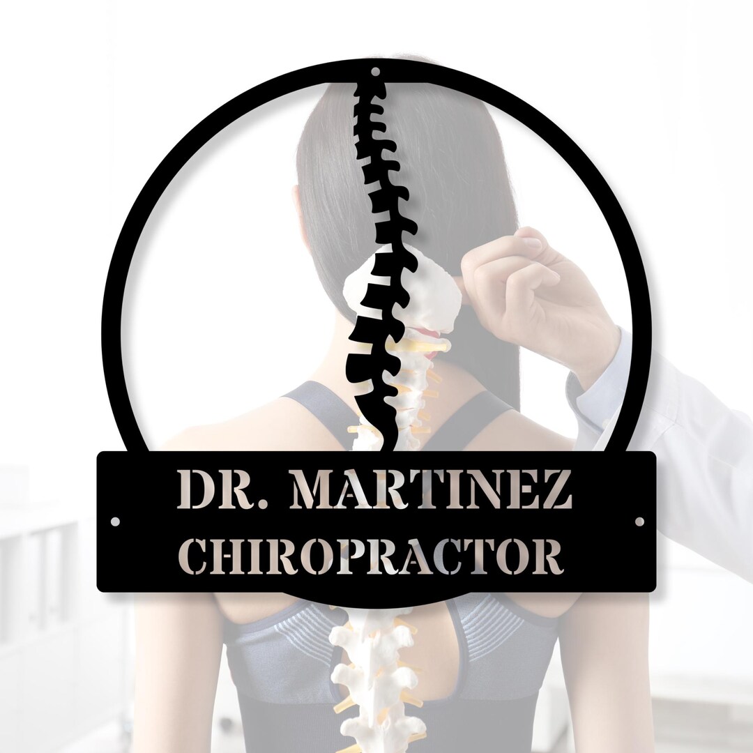 Custom Chiropractor Metal Sign, Chiropractor Decor, Chiropractic Office ...