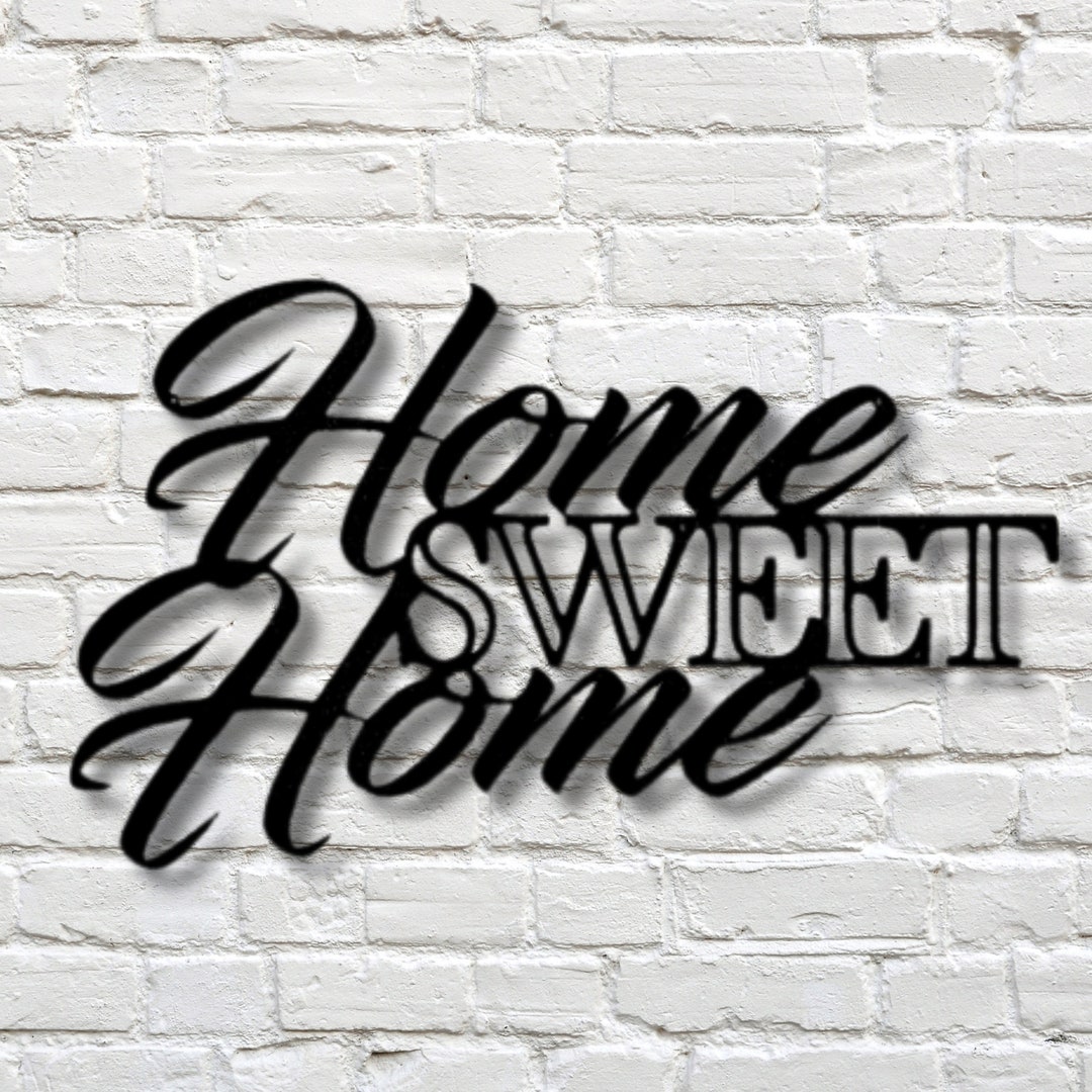 Home Sweet Home Metal Sign - Etsy
