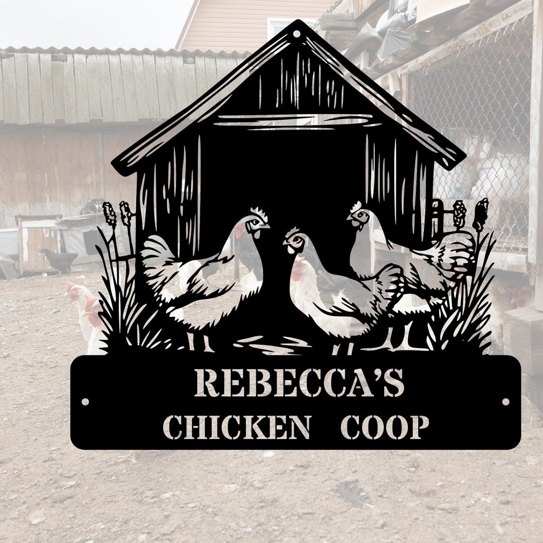 Custom Chicken Coop Decor, Personalized Hen House Decor, Outdoor Metal ...