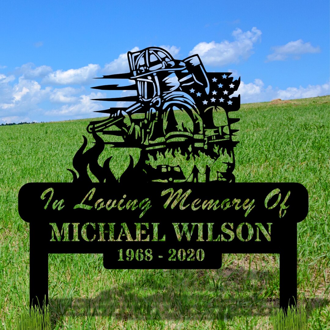 Custom Fireman Memorial Sign, Firefighter Memorial, Grave Marker Sign ...