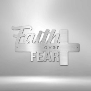 Faith Over Fear Metal Sign, Gift for Christians, Metal Wall Sign ...