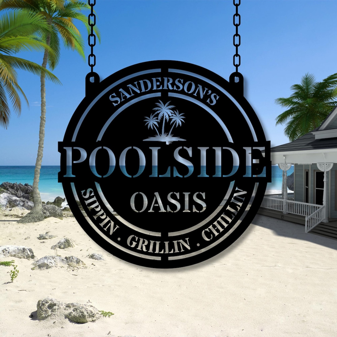 Personalized Poolside Oasis Metal Sign, Outdoor Decor, Pool Signs for ...