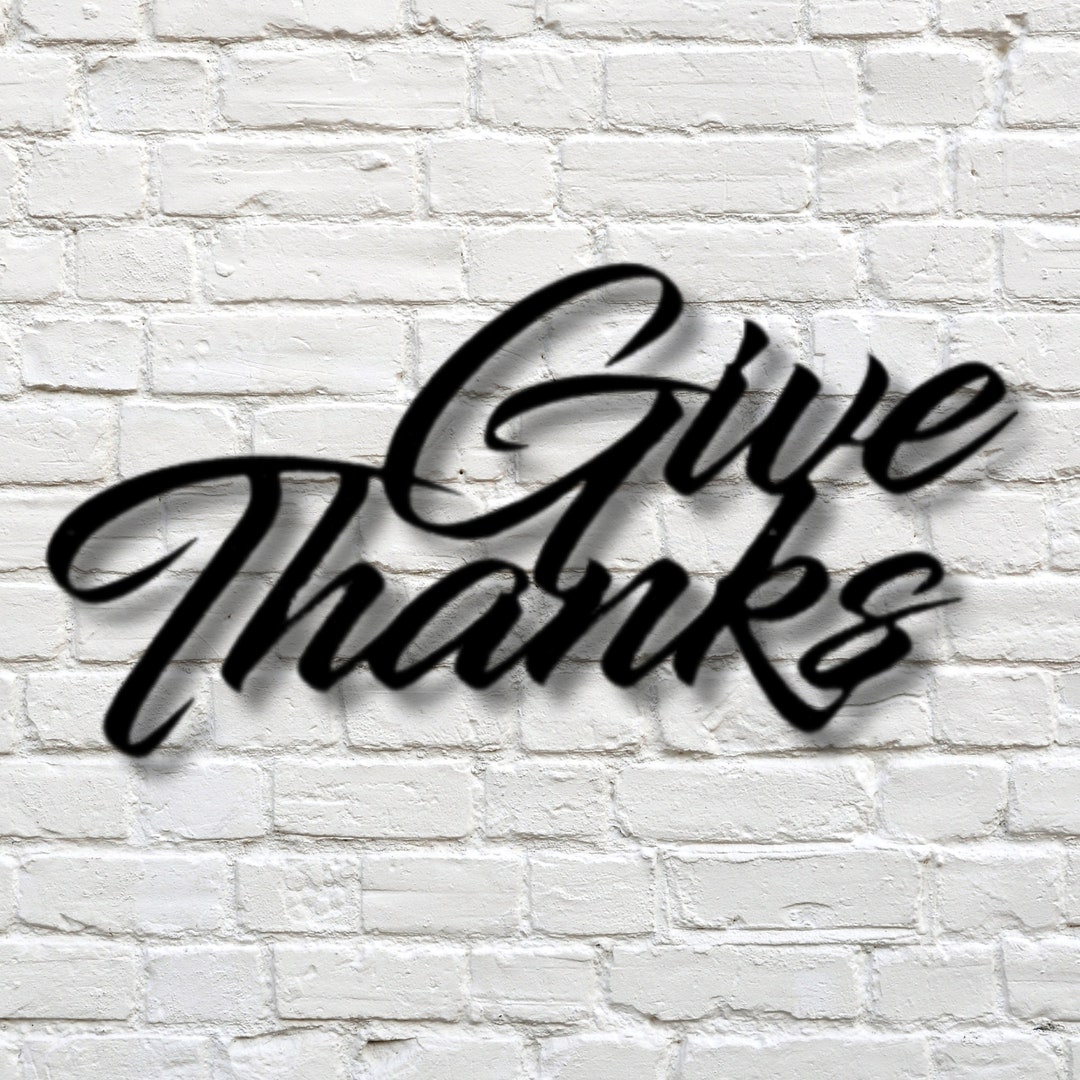 Give Thanks Metal Sign, Script Sign Décor, Christmas Gift, Family ...