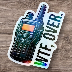WTF OVER Walkie Talkie Sticker, 2.5" Vinyl Holographic Stickers, Funny ...