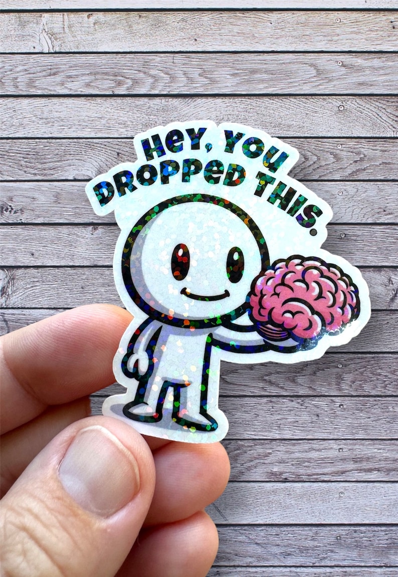 Hey You Dropped This Funny Stick Figure Sticker 2.5" - Etsy