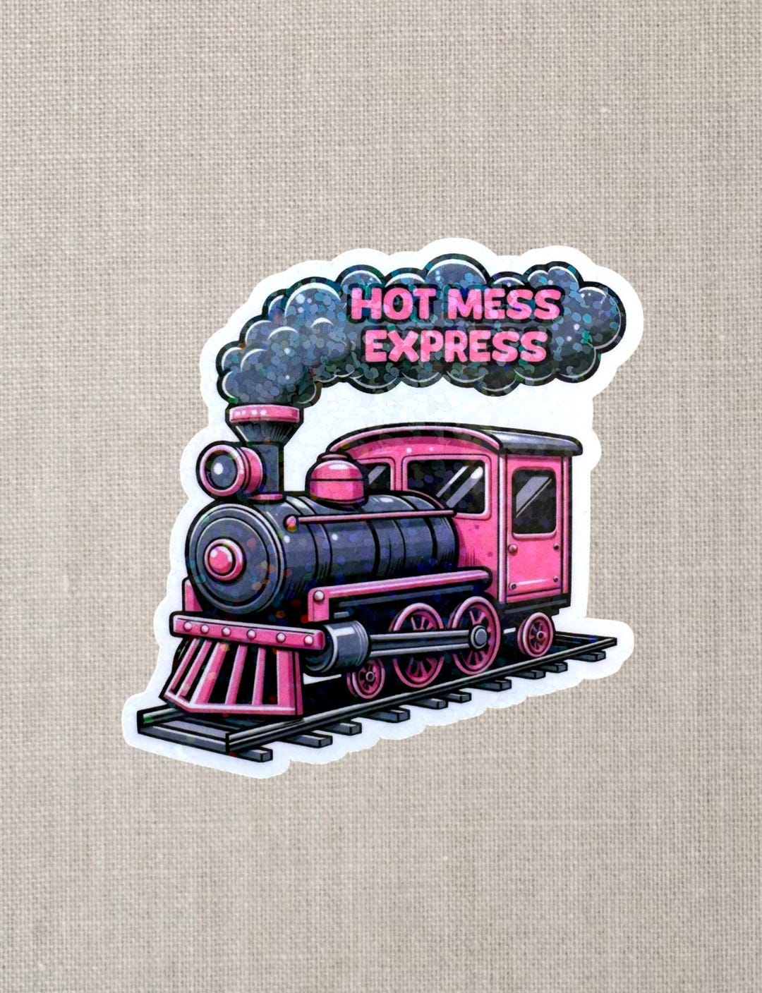 Hot Mess Express Sticker - Funny Train Sparkly Holographic Decal ...