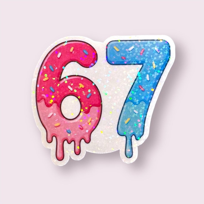 Six Seven Sticker, 67 Teen Decal, Sprinkles 67 Sticker, Brain Rot Meme ...