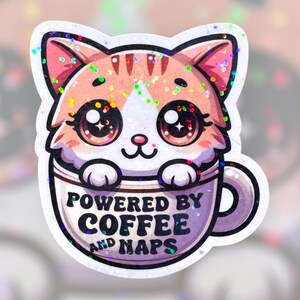 Cute Cat Sticker Powered by Coffee and Naps, Adorable Kitten Decal for ...