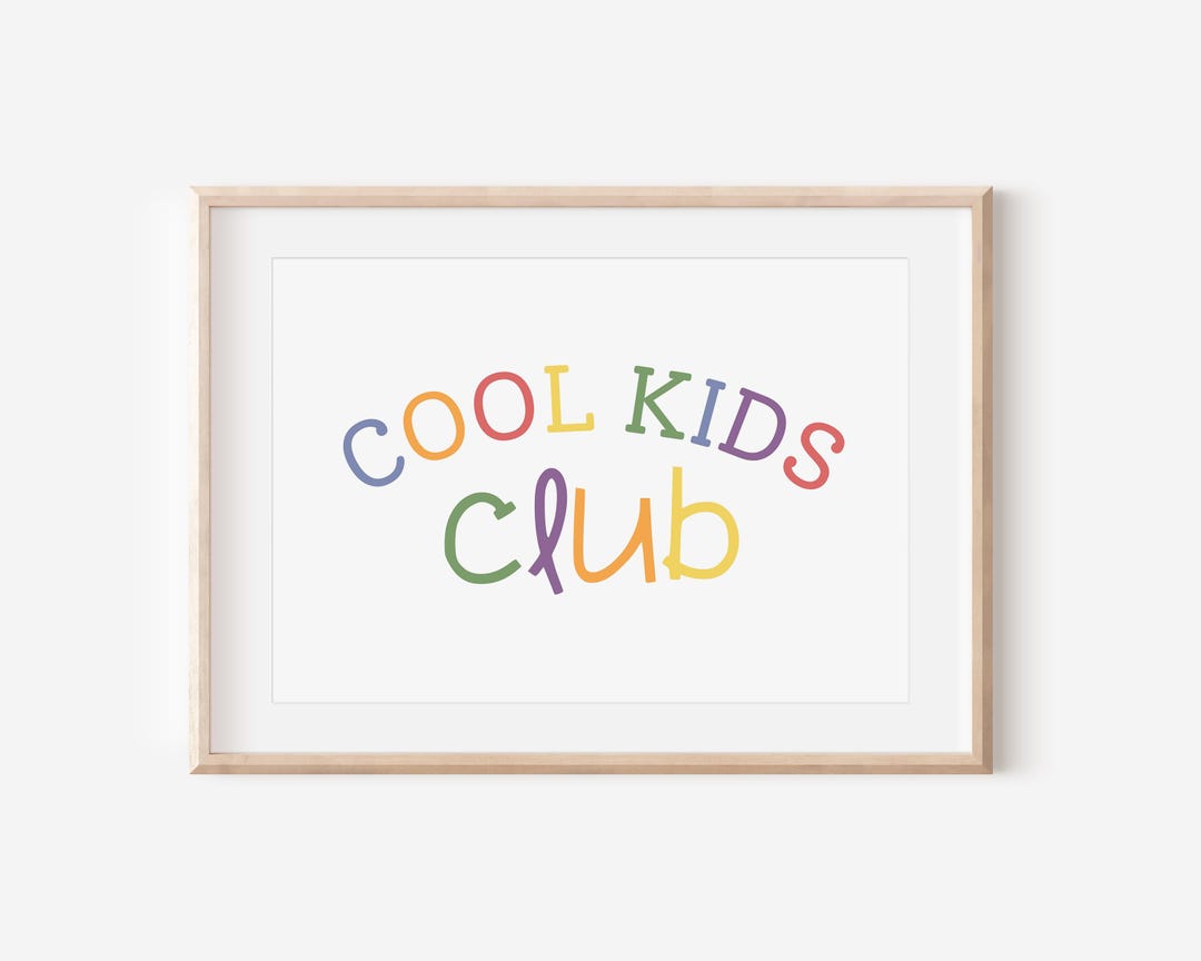 Cool Kids Club Downloadable Print, Rainbow Nursery Decor, Kids Room ...