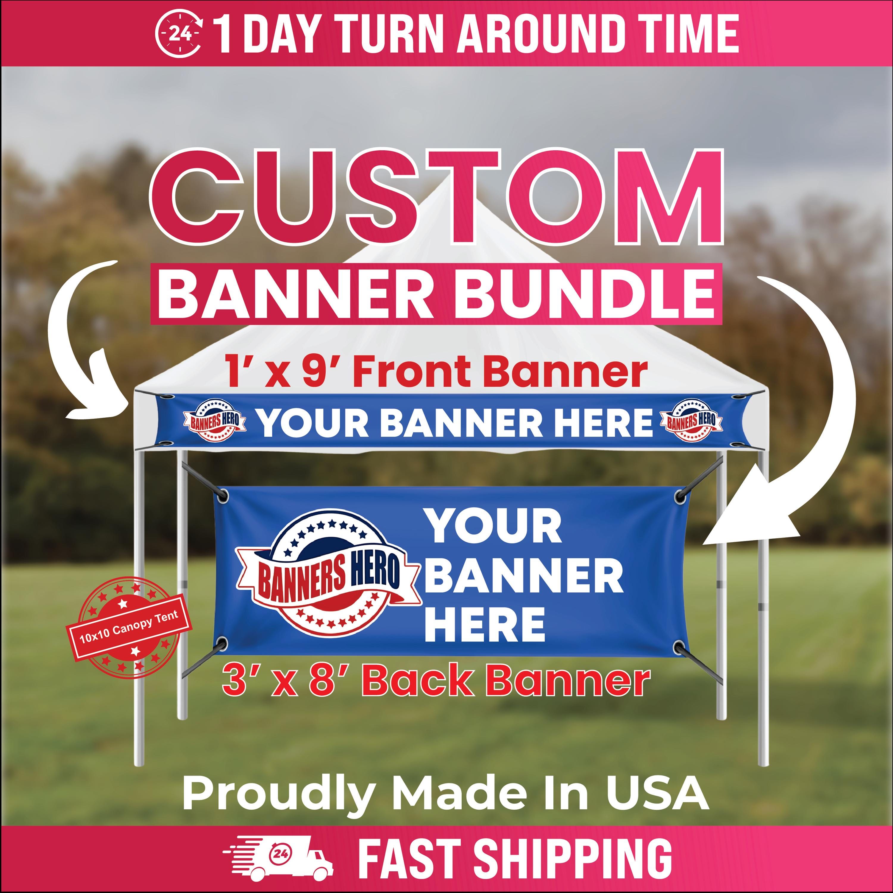 Two Custom Banners, Front 1x9 and Back 3x8 Banner for 10x10 Canopy ...