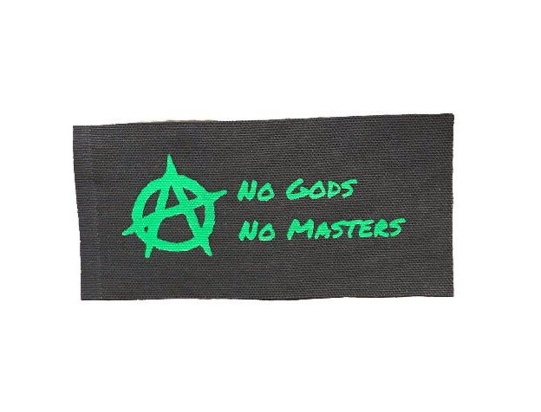 No Gods No Masters Anarchy Sign Patch - Etsy