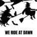 We Ride at Dawn, Witches - Etsy