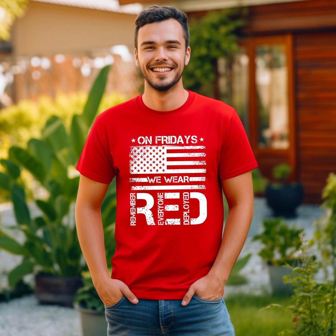 On Fridays We Wear Red Shirt, Red Friday Shirt, Support Our Troops ...