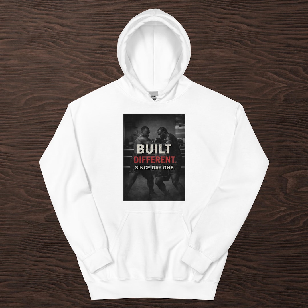 Boxing Hoodie Motivation – Built Different Since Day One Hoodie ...