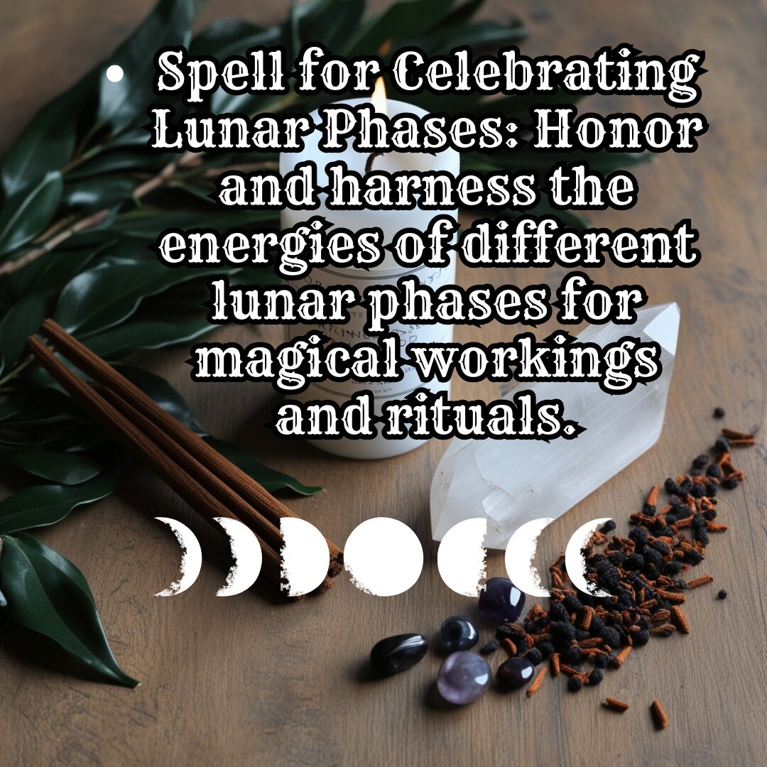 Spell for Celebrating Lunar Phases | Harness Lunar Energies | Moon ...