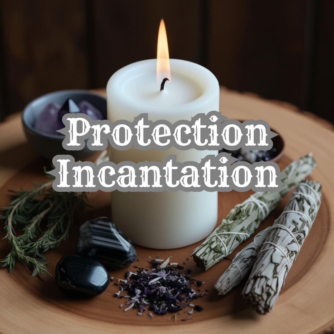 Protection Incantation Shield Against Negative Energies & Harm ...