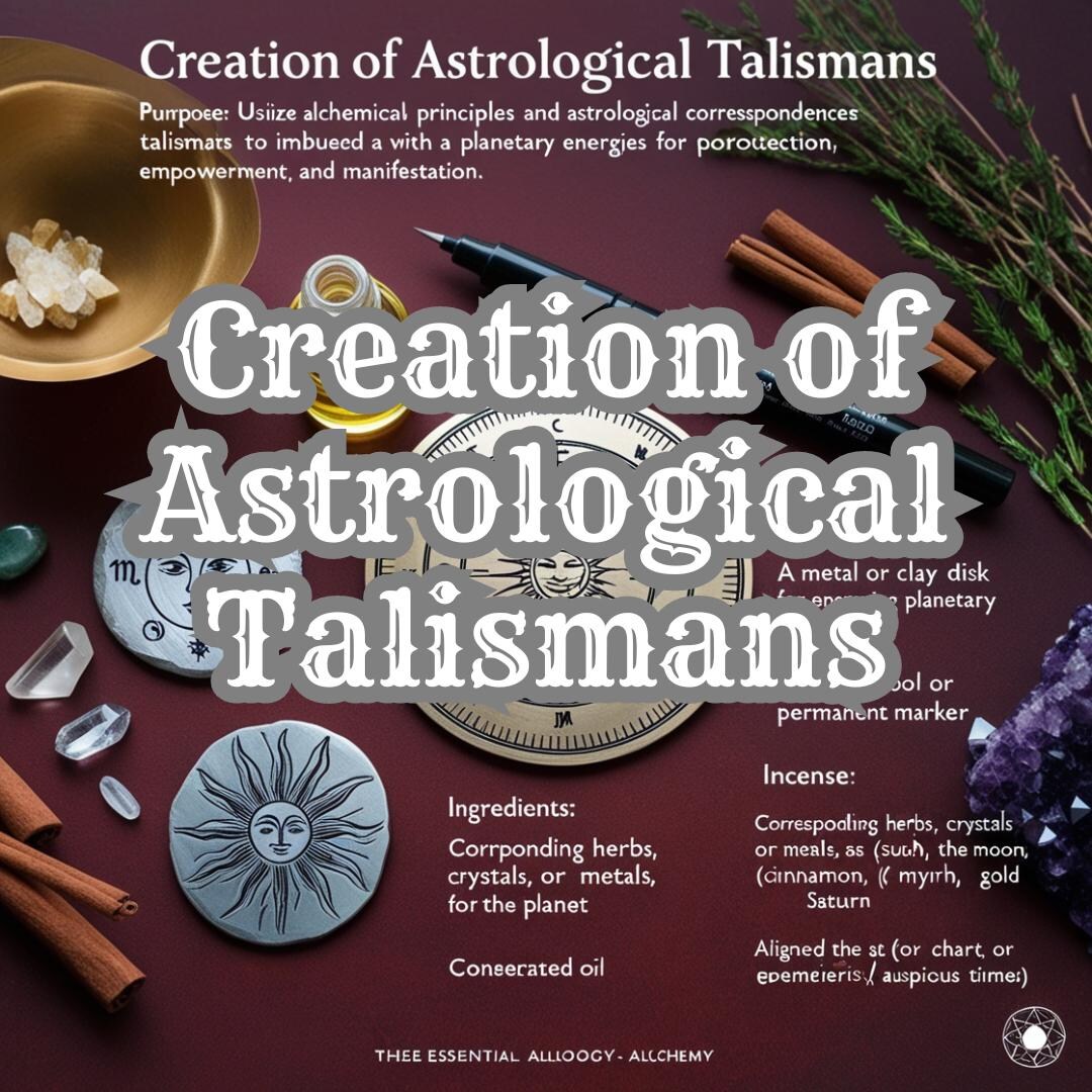 Astrological Talismans Creation Guide: Alchemical Ritual (digital ...