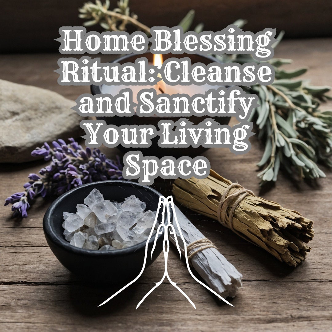 Home Blessing Ritual Kit: Cleanse and Sanctify Living Space - Sage ...