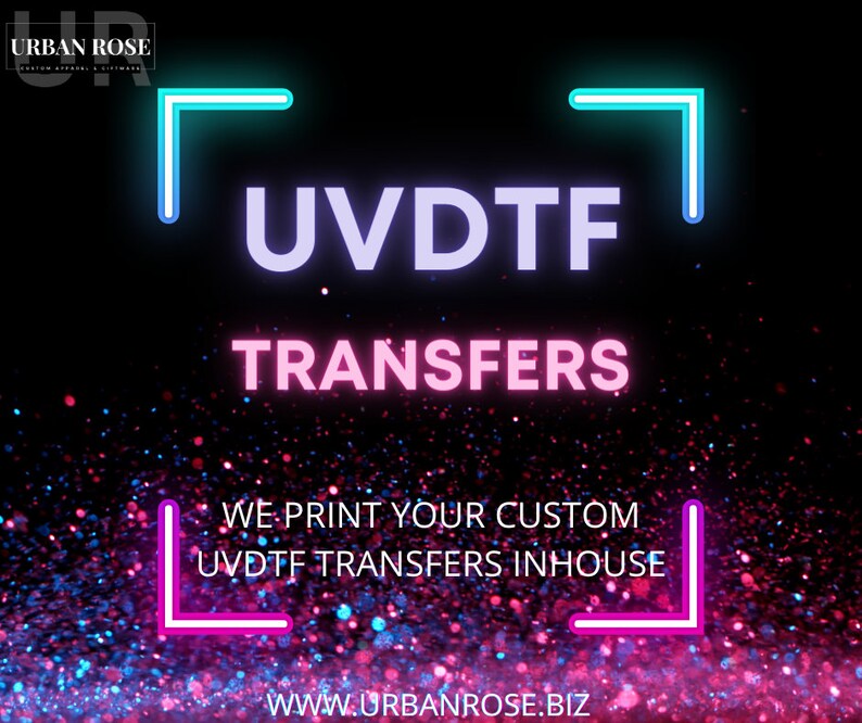 Let Us Print Your Custom UVDTF Transfers 29cm X 125cm Gang Film Sheet ...