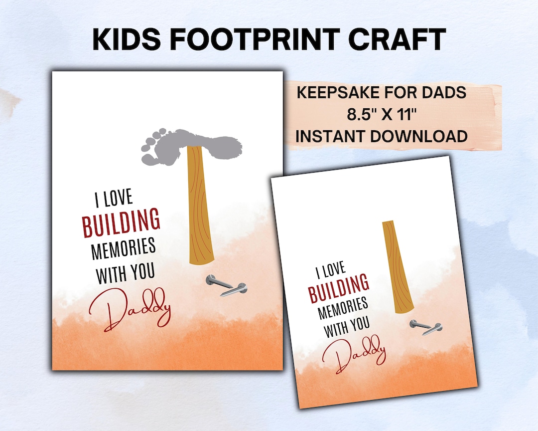 Hammer Footprint Art, Fathers Day Footprint, Printable Fathers Day Gift ...