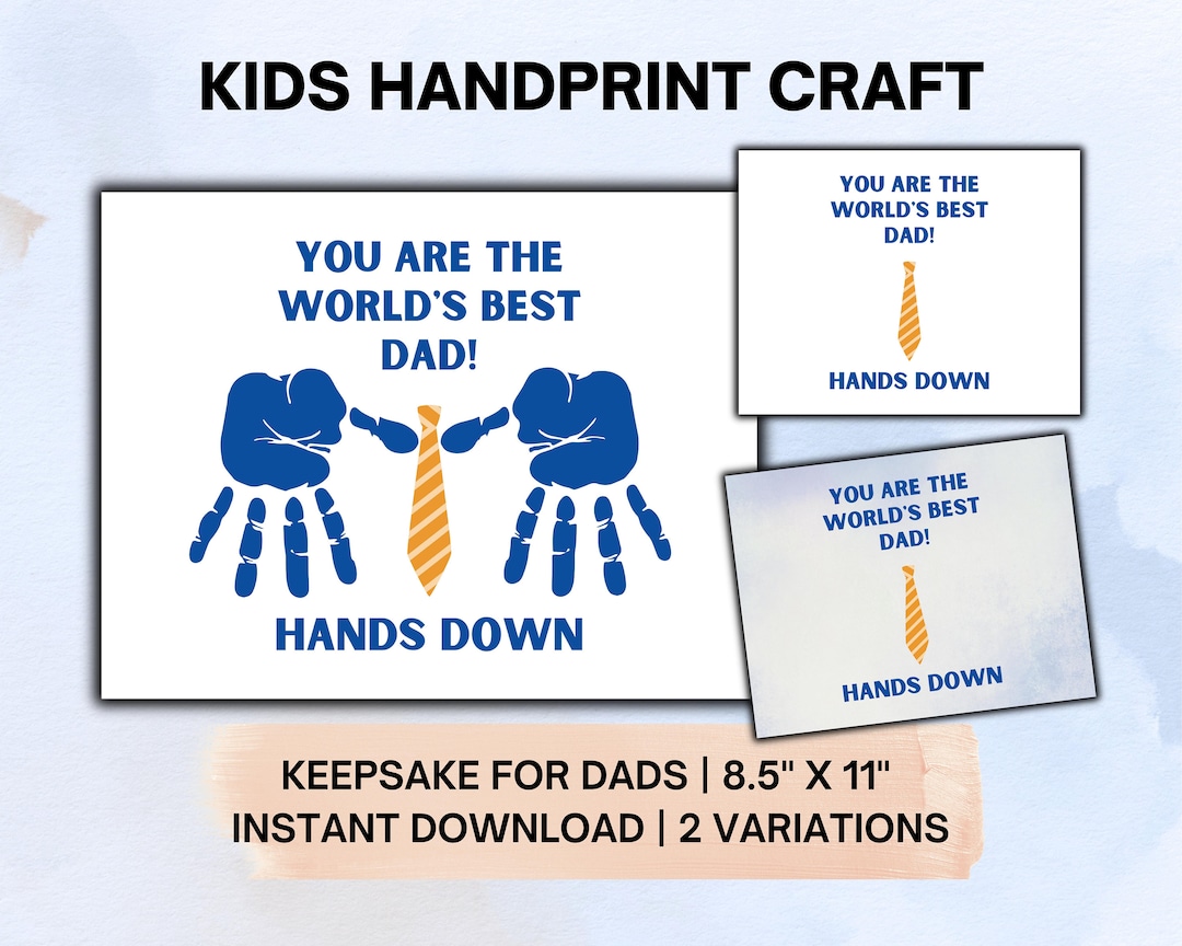 Hands Down You Are the Best Father's Day Handprint Art: Personalized ...