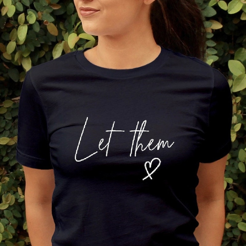 Let Them Shirt - Etsy