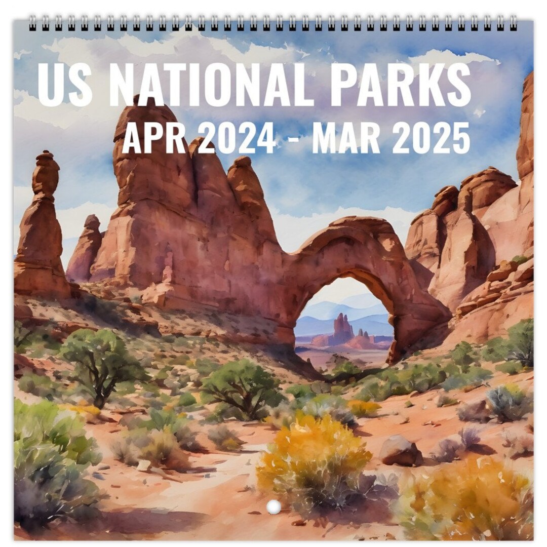 US National Parks Mid-year april 2024 Aquarelle Wall Calendar US & CA ...