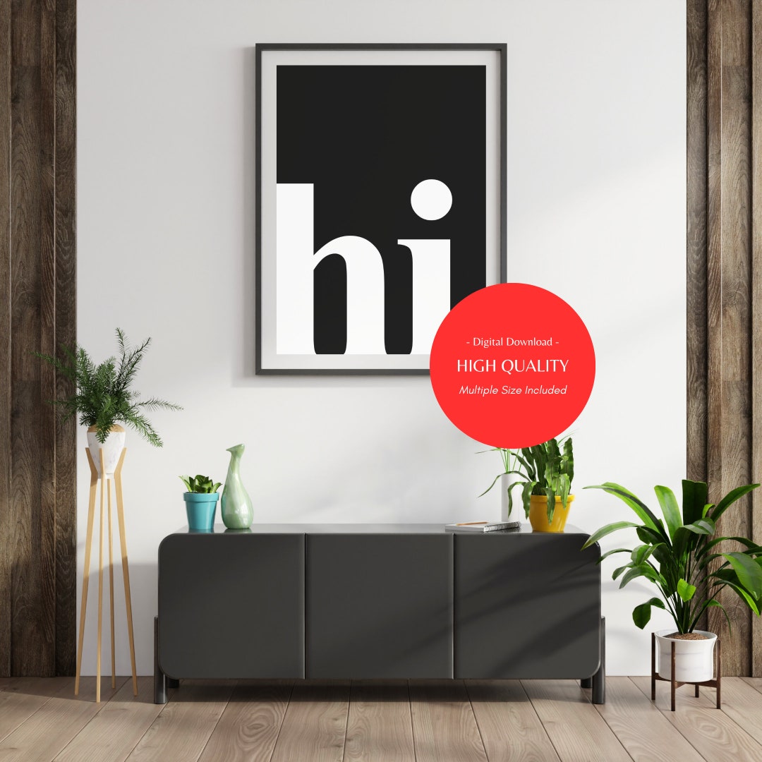 Hi, Printable Wall Art, Scandi Style Decor, Entryway Decoration, Black ...