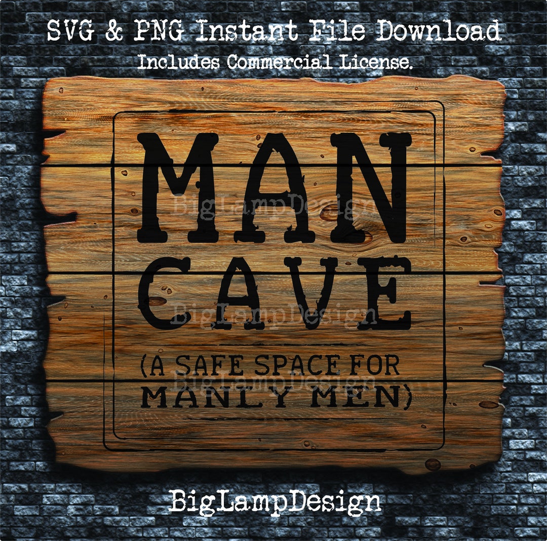 Man Cave Sign Vinyl PNG Image & SVG Vector Instant Digital Download ...