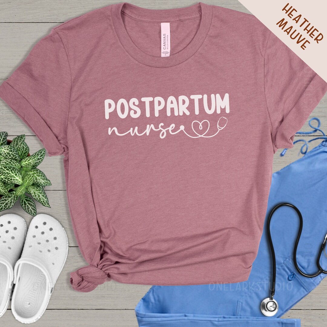 Postpartum Nurse Shirt, Postpartum Nurse Tshirt, Postpartum Nurse T ...