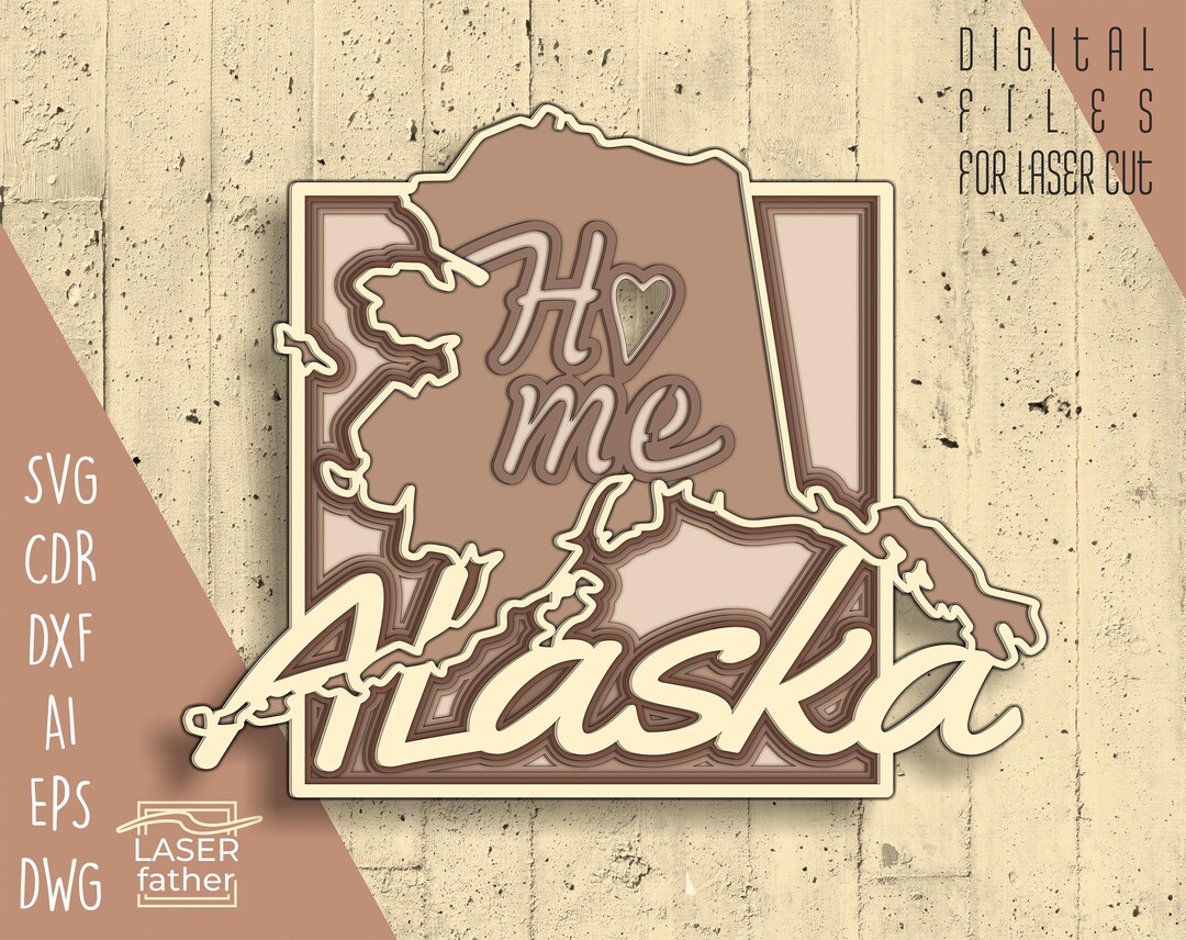Alaska Map SVG, 3D Laser Cut, Multilayer Design, United States DXF ...