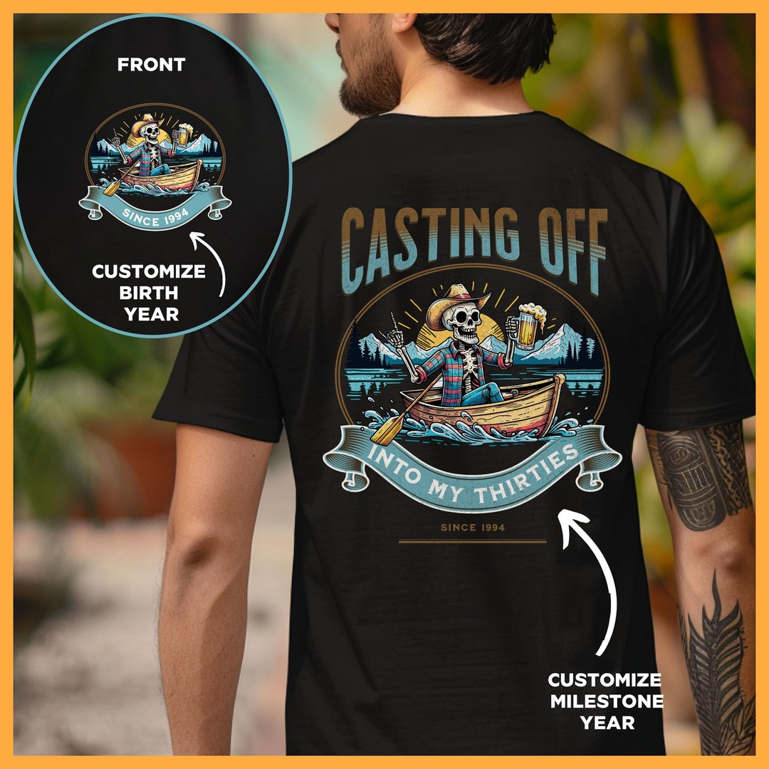 Milestone Birthday Fishing Tee Casting off Design for Men's 30th/40th ...