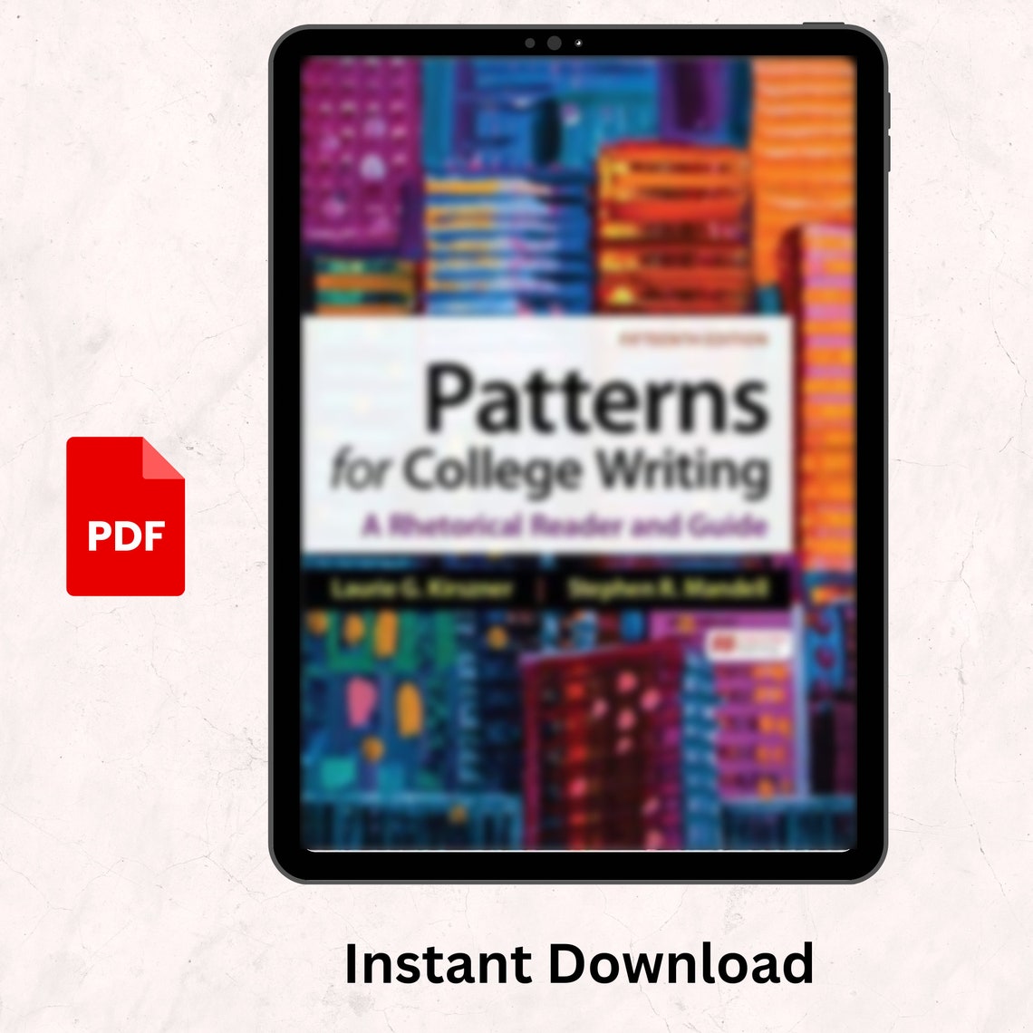 Patterns for College Writing a Rhetorical Reader and Guide 15th Edition ...