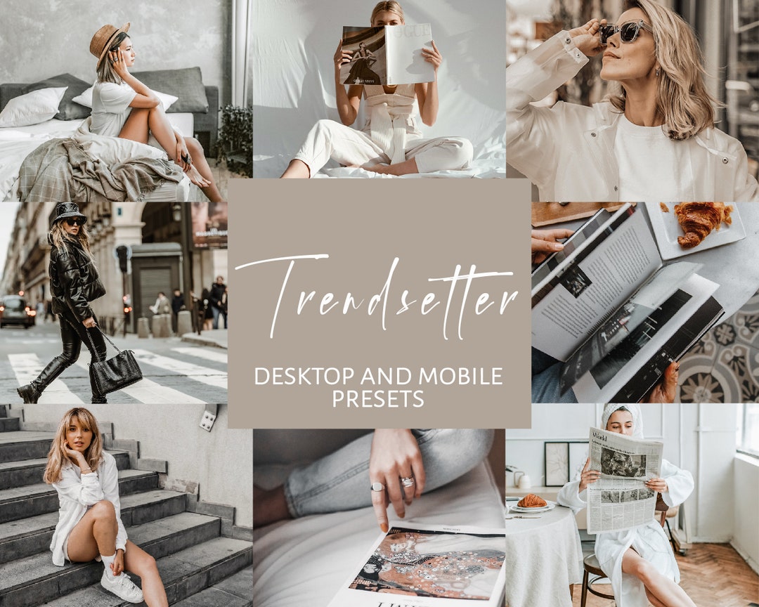 10 Trendsetter and Influencer Desktop & Mobile Lightroom CC App Presets ...