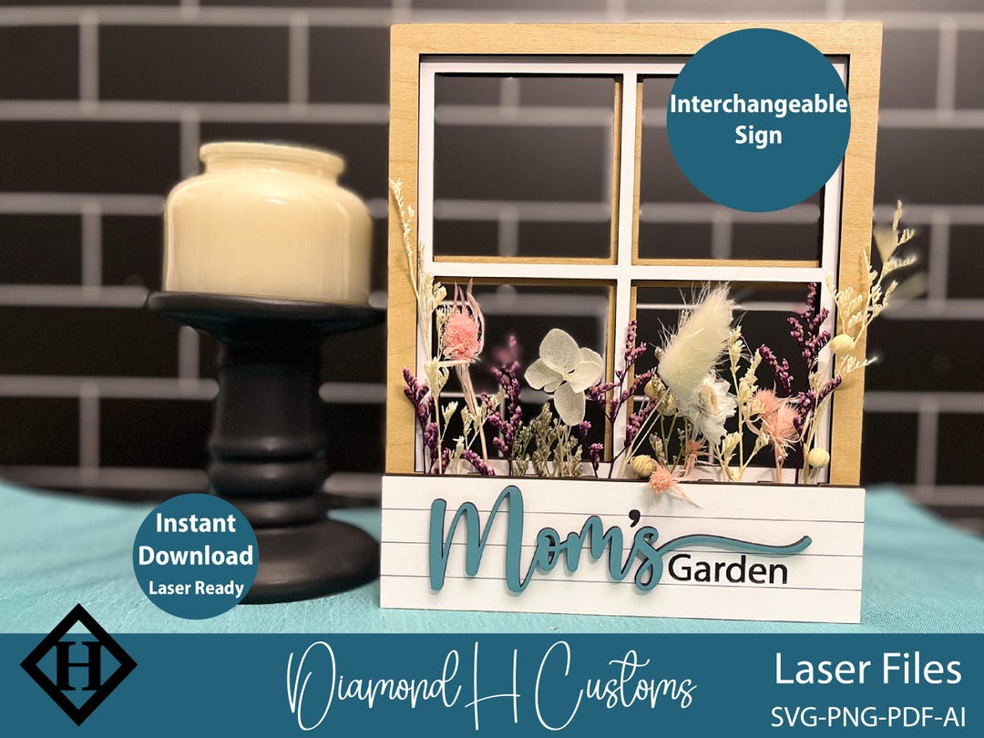 Interchangeable Window Box SVG Laser Cut File Mom Garden Sign DIY ...